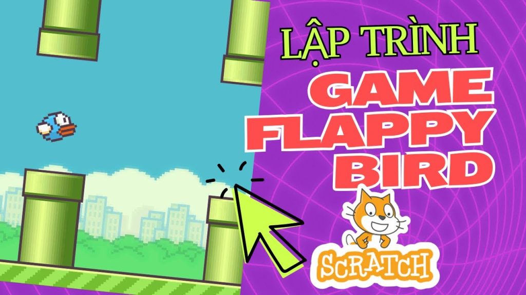 Hướng Dẫn Làm Game Flappy Bird Bằng Scratch Cho Trẻ Em Học Lập Trình ...